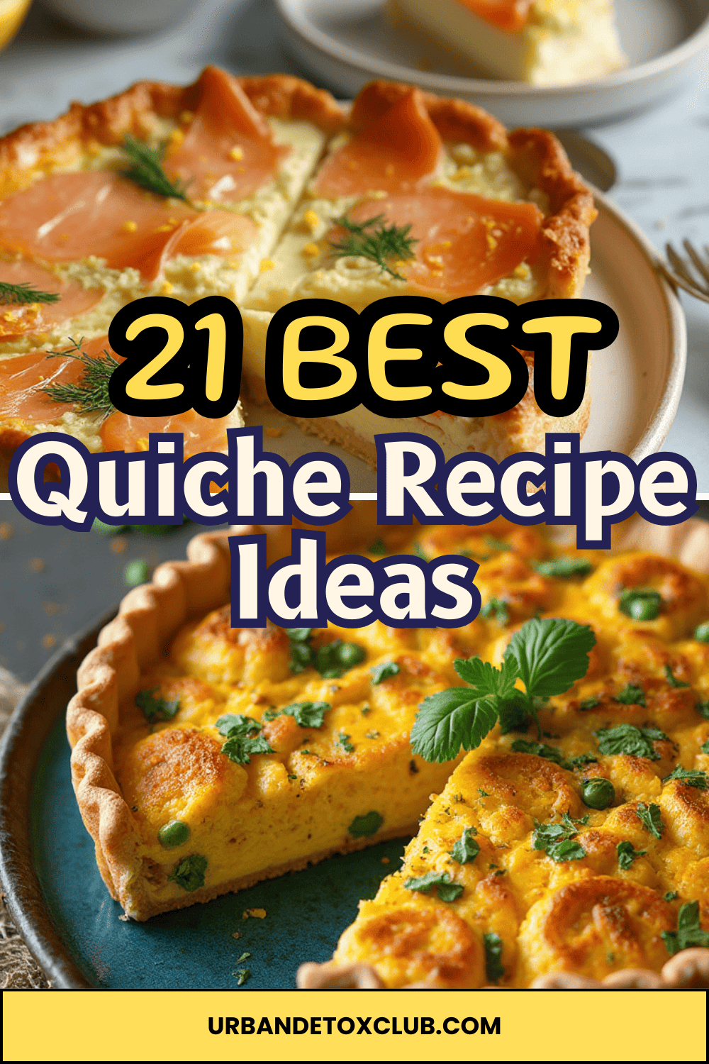 21 Best Quiche Recipe Ideas for Every Occasion - Urban Detox Club